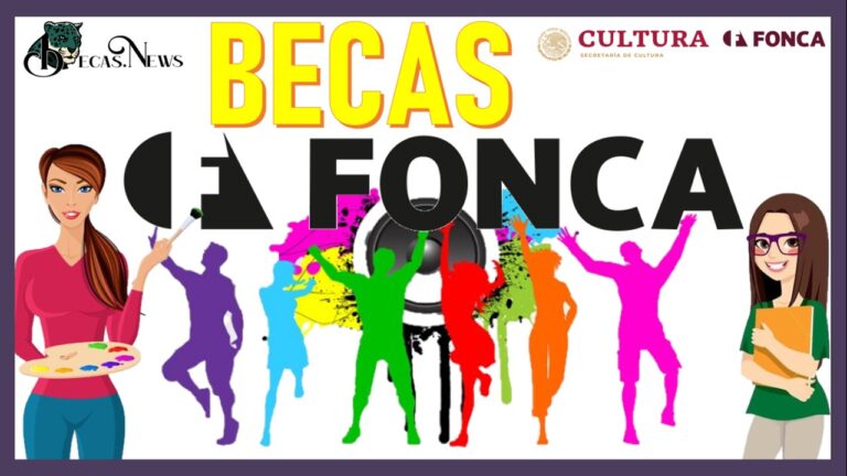 Convocatorias Fonca: Requisitos y Registro para 2024